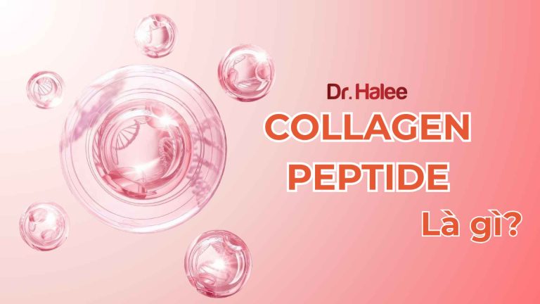 Collagen Peptide Là Gì? Vì Sao Được Ưa Chuộng Nhất Hiện Nay? - Dr.Halee